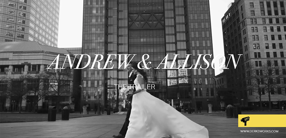 Andrew & Allison - Trailer - Derk's Works